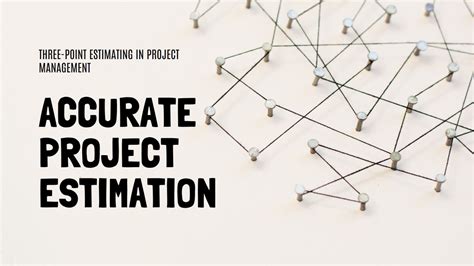 Three Point Estimating Techniques In Project Management