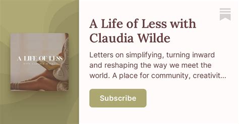 A Life Of Less With Claudia Wilde Substack