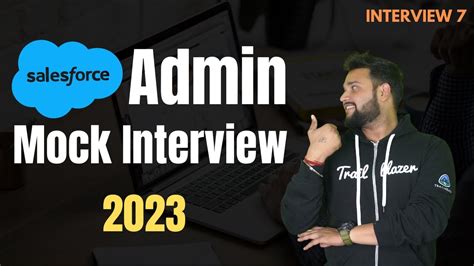 Salesforce Admin Mock Interview Questions And Answers Salesforcegeek Youtube