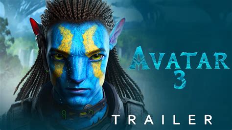 Avatar 3 Trailer James Cameron 20th Century Studios Avatar 3