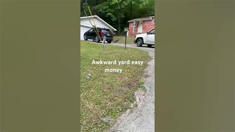 Awkward Yard Easy Money 💰 Hardwork Subscribe Landscaping Lawncare