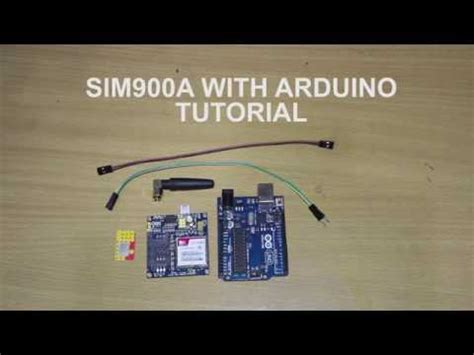 SIM900A With Arduino Tutorial How To Send And Receive Message YouTube