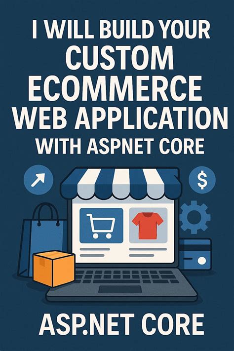 Build Your Custom Ecommerce Web Application With Aspnet Core By