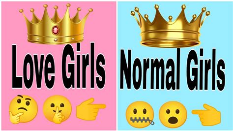 Love Girls Vs Normal Girls Youtube