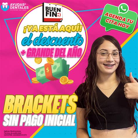 Llego El Buen Fin 🎉 Con Brackets Sin Enganche 😏 Aprovecha Esta Promo 🎯