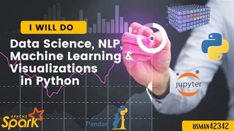 Do Data Science Machine Learning Nlp And Chatbot For You In Python By Usman42342 Fiverr