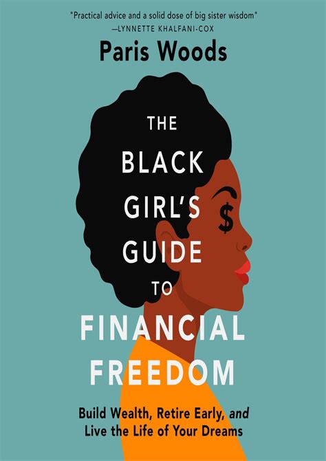 Book The Black Girl S Guide To Financial Freedom Build Wealth Retire