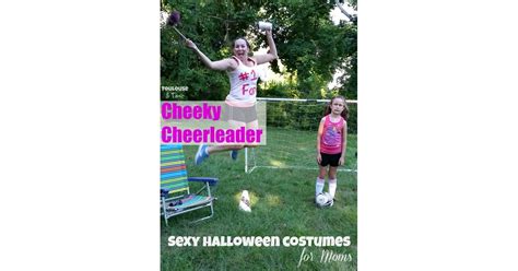 The Cheeky Cheerleader Sexy Halloween Costumes For Moms Popsugar
