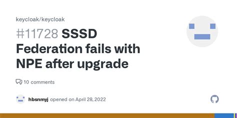 Sssd Federation Fails With Npe After Upgrade · Issue 11728 · Keycloak