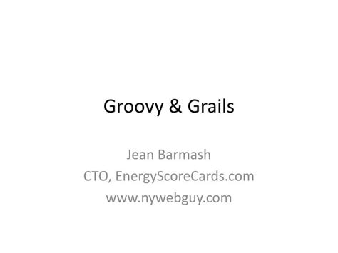 Ppt Groovy And Grails Powerpoint Presentation Free Download Id4152080