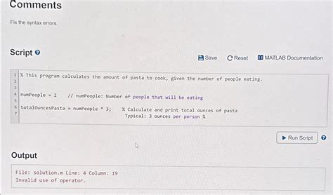 Solved CommentsFix the syntax errors Script 8自 SaveC Chegg