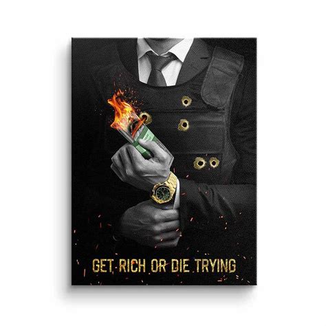 Dotcomcanvas® Leinwandbild Leinwandbild Get Rich Or Die Trying