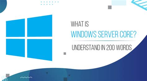 What Is Windows Server Core Understand In 200 Words Spec India