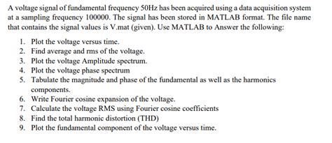 Solved A Voltage Signal Of Fundamental Frequency Hz Has Chegg