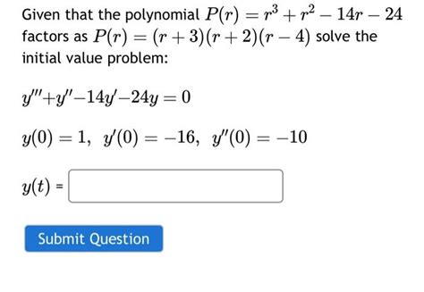 solved given that the polynomial p r r3 r2−14r−24 factors