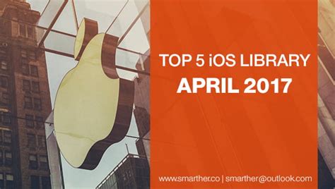Top 5 Ios Library April 2017 Smarther