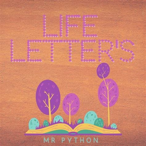 Stream Mr Python Life Letter S Official Audio By Mr Python Listen