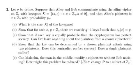 Solved 2 Let Q Be Prime Suppose That Alice And Bob Chegg Com