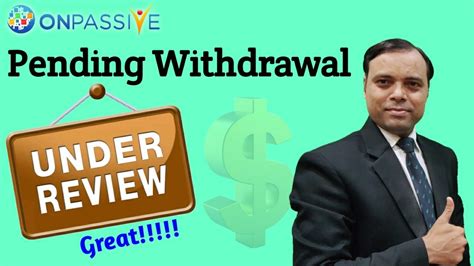 Pending Withdrawal Under Review ONPASSIVE SPECIAL Ashmufareh YouTube