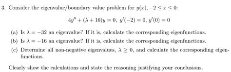 Solved Consider The Eigenvalueboundary Value Problem For