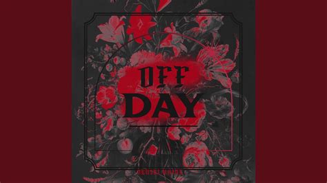 Off Day Youtube