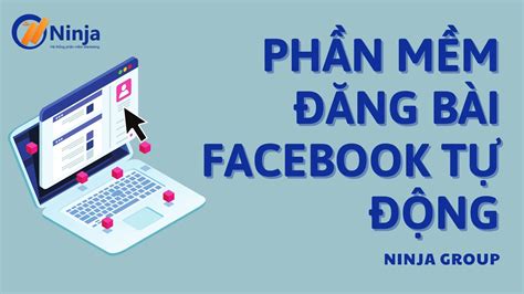 Phần mềm đăng bài facebook tự động tốt nhất 2022