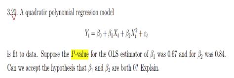 solved 3 20 a quadratic polynomial regression model