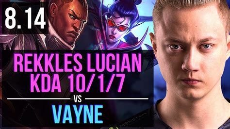 FNC Rekkles LUCIAN Vs VAYNE ADC KDA Legendary EUW Challenger Patch YouTube