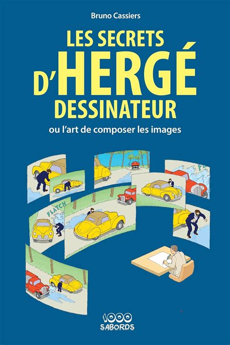 Amazon Com Les Secrets D Herg Dessinateur French Edition Ebook Cassiers Bruno Kindle Store