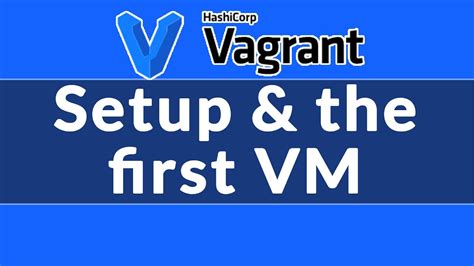 Setup Vagrant And Run The First Vm Vagrant Gitbash Journey To