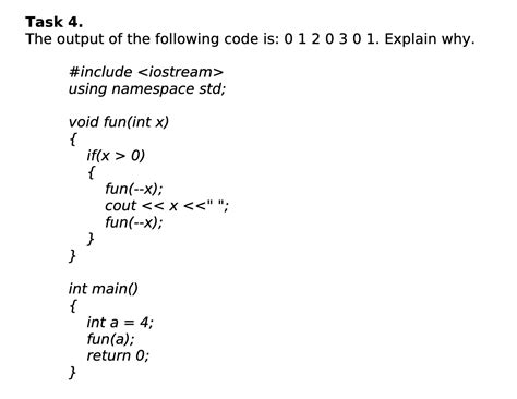 Solved Task 4 The Output Of The Following Code Is 0 12 0 3 Chegg