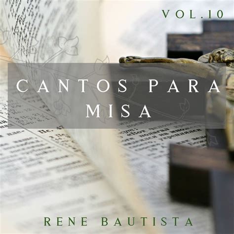 ‎cantos Para Misa Vol 10 Rene Bautista의 앨범 Apple Music