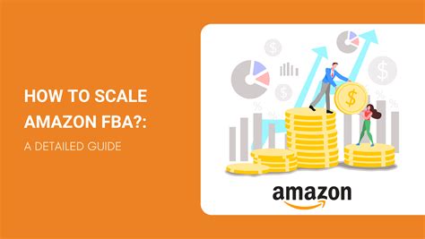 How To Scale Amazon Fba A Detailed Guide