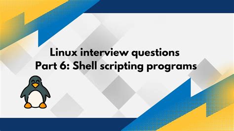 Linux Interview Questions Part 6 Shell Scripting Programs Youtube