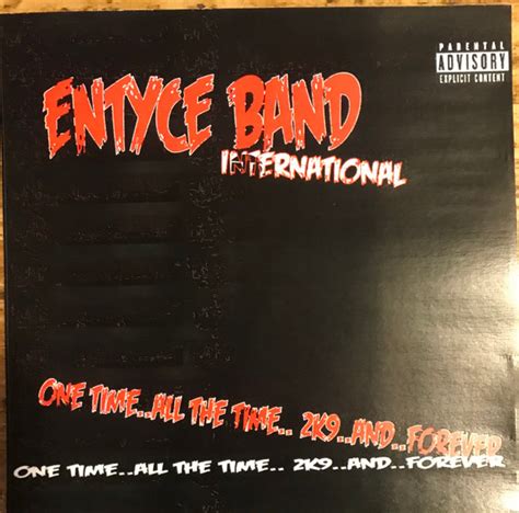 Entyce Band One Time All The Time K Forever Cdr Discogs