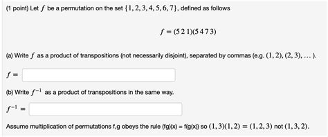Solved 1 Point Let F Be A Permutation On The Set