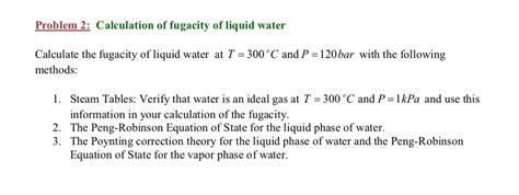 solved problem 2 calculation of fugacity of liquid water