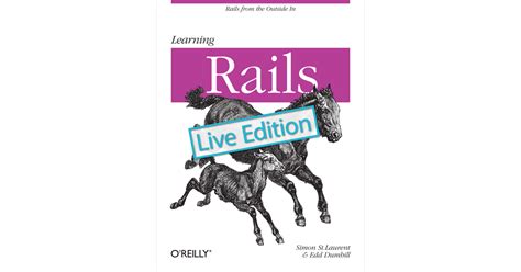 Learning Rails Live Edition Book