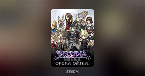 Dissidia Final Fantasy Opera Omnia Auflade Und Prepaid Codes Seagm