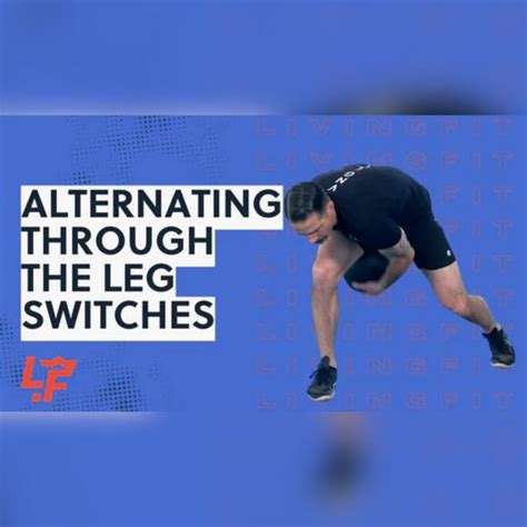How To Perform Leg Switch Exercise Living Fit