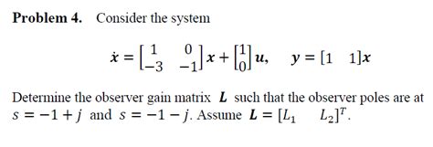 solved problem 4 consider the system 3 1 0 determine the