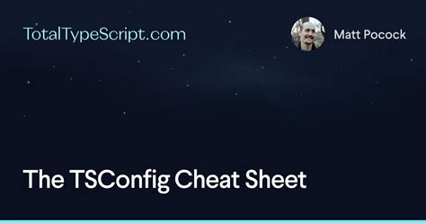 Tornike Nizharadze On Linkedin The Tsconfig Cheat Sheet