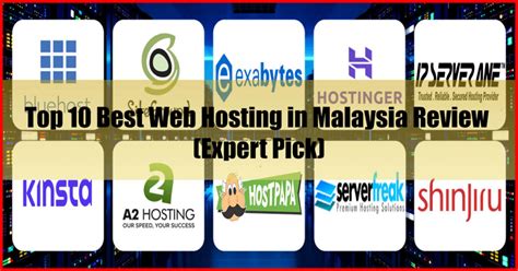 Top 10 Best Web Hosting Malaysia Review Expert Pick