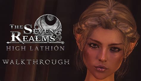 Steam 上的 The Seven Realms High Lathión Official Walkthrough
