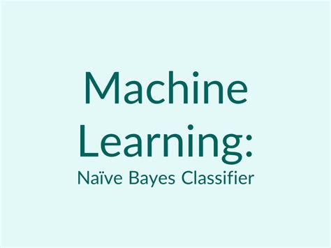 Machine Learning Naive Bayes Classifier Dengan R Jokoding