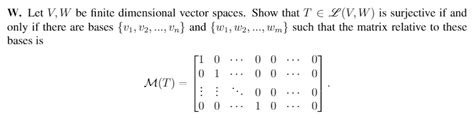 Solved W Let V W Be Finite Dimensional Vector Spaces Show Chegg