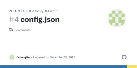 Configjson · Issue 4 · Zho Zho Zhocomfyui Gemini · Github