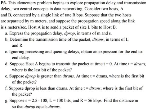 P6 This Elementary Problem Begins To Explore Propagation Delay And Transmission Delay Two