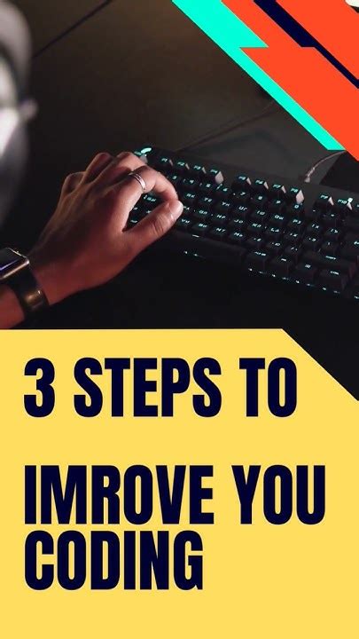 3 Steps To Master Coding Improve Your Programming Skills In 3 Steps Programming Coding