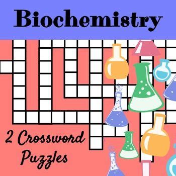 Crossword Puzzles Biochemistry More Biochemistry Biochemistry
